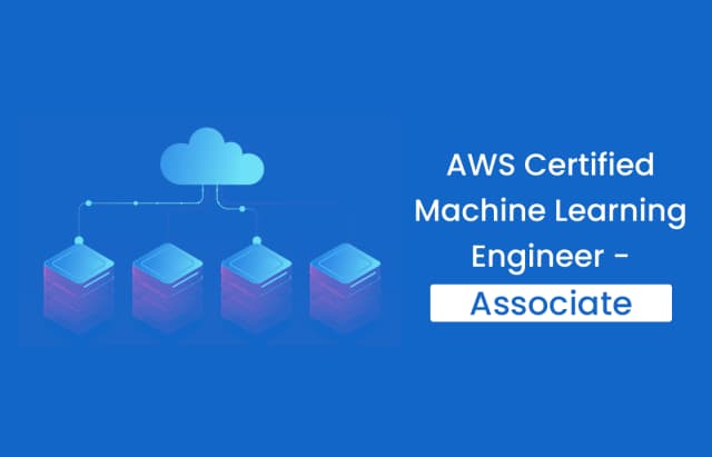 AWS Certified Machine Learning Engineer – Associate Course