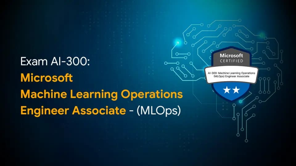 AI-300 Certification: MLOps Engineer Associate Exam Prep & Practice test