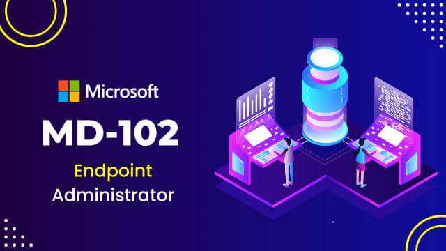 MD-102: Endpoint Administrator - Whizlabs