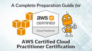 How to Prepare for AWS Certified Cloud Practitioner Certification ...