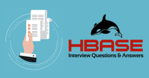 Top HBase Interview Questions and Answers - Whizlabs Blog