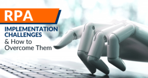 Top Challenges of RPA Implementation & How to Overcome - Whizlabs Blog