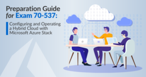 A Comprehensive Guide to 70-537 Exam Preparation - Whizlabs Blog