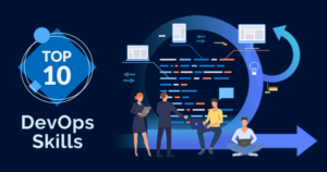 10 Must Have Skills for DevOps Professionals - Whizlabs Blog