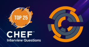 Top 25 Chef Interview Questions and Answers - Whizlabs Blog