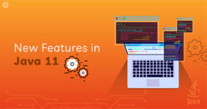 11 New Features of Java 11 - Whizlabs Blog