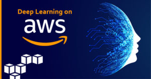 Understanding Deep Learning on AWS - Whizlabs Blog
