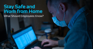 Stay Safe and Work from Home: What Should Employees Know? - Whizlabs Blog
