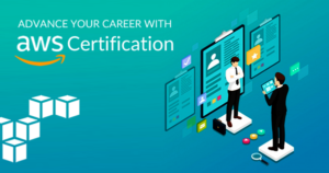 Advance Your Career with AWS Certification - Whizlabs Blog