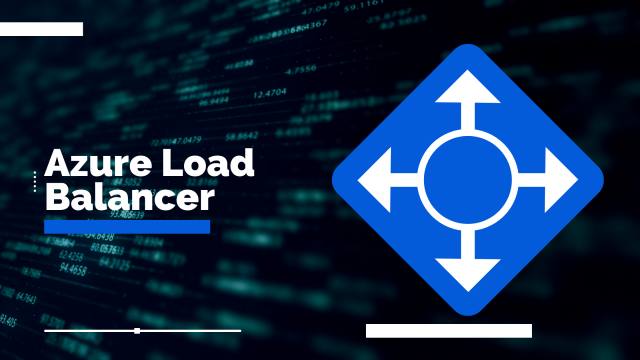 Azure Load Balancer - Complete Guide - Whizlabs Blog