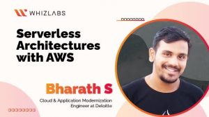 Serverless Architectures with AWS - Whizlabs Blog