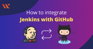 Learn How to Integrate Jenkins with Github - Study Guide
