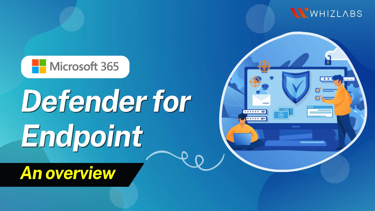 Microsoft Defender for Endpoint: An overview Microsoft Defender for Endpoint: An overview